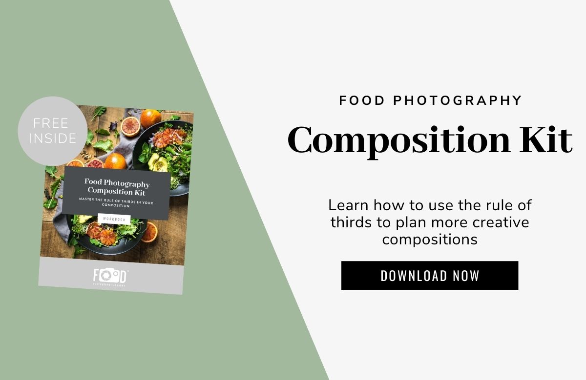 Food Photography Composition Kit | Food Photography Academy