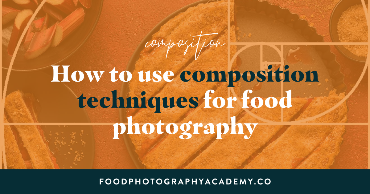Food Photography Composition Techniques to Improve your Photos Food Photography Composition Techniques to Improve your Photos