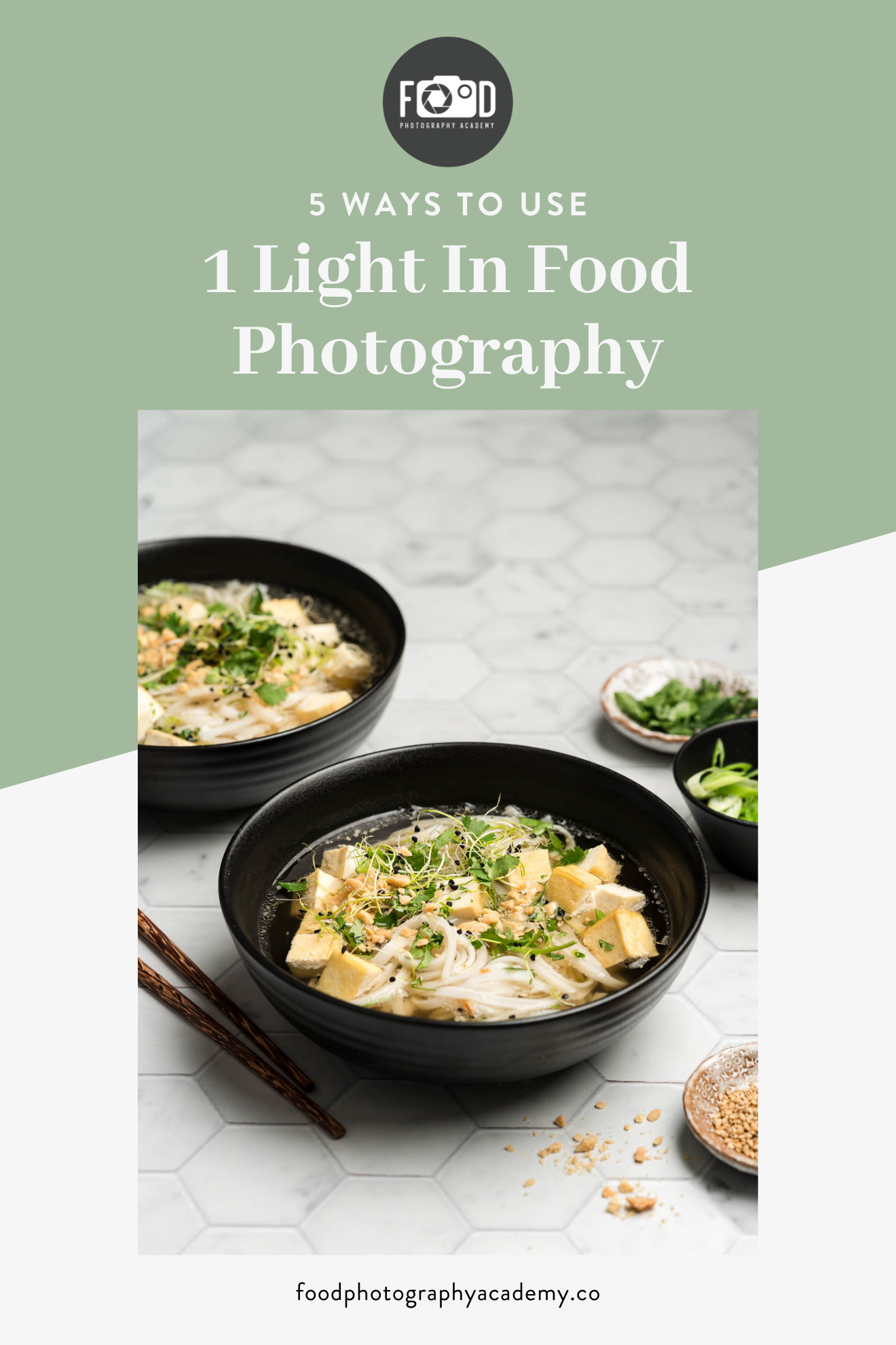 One Light Photography setup; Five Awesome Ways to Shoot Food